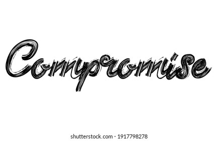 Compromise Black Text Hand Written Brush Stock Vector (Royalty Free ...