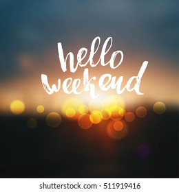 Concept Handwritten Poster Hello Weekend Creative Stock Vector (Royalty ...