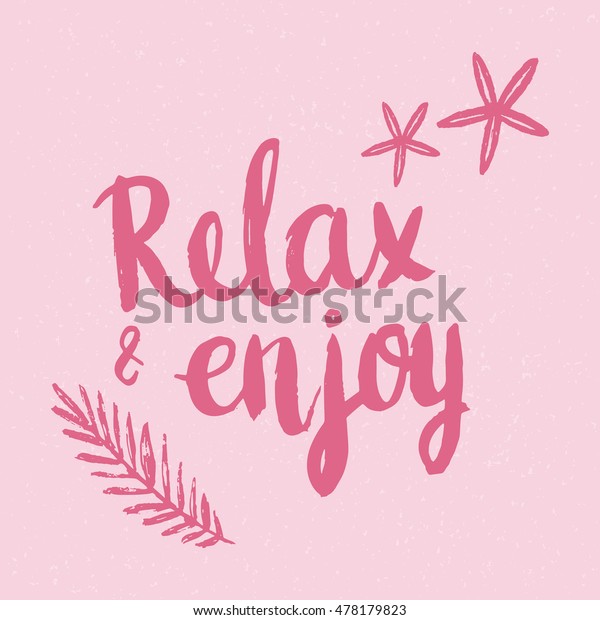 Conceptual Hand Drawn Phrase Relax Enjoy Stok Vektör (Telifsiz) 478179823