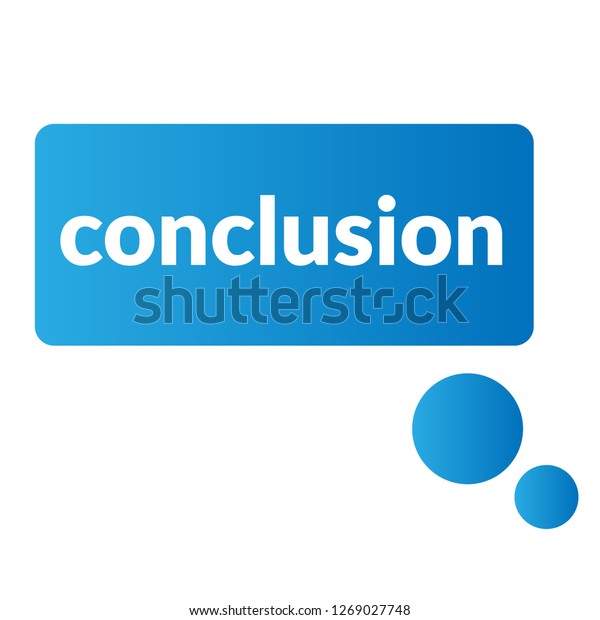 Conclusion Signlabel Conclusion Speech Bubble Conclusion Stock Vector ...
