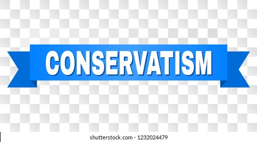 Conservatism Text On Ribbon Designed White Stock Vector (Royalty Free ...