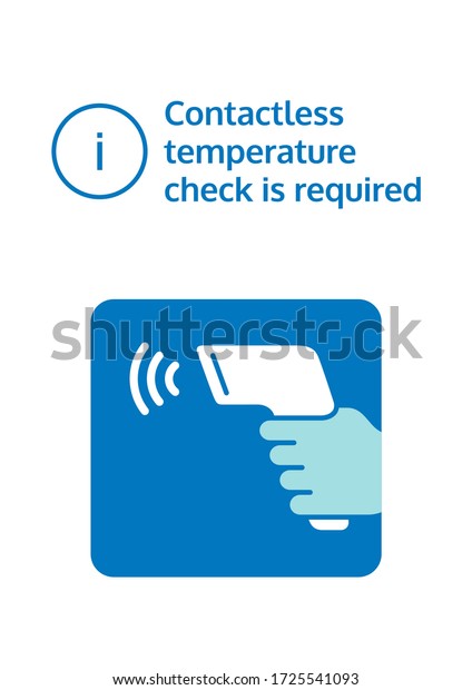 Contactless temperature check is required. Notice to check body ...
