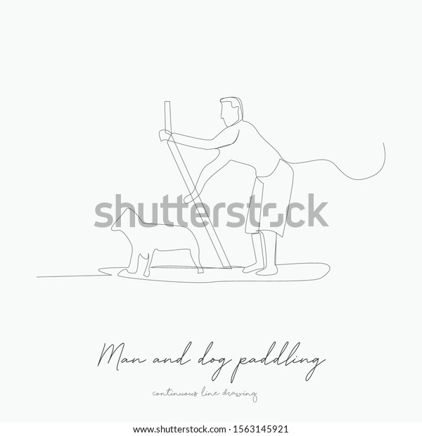 Continuous Line Drawing Man Dog Paddling Stock Vector (Royalty Free ...