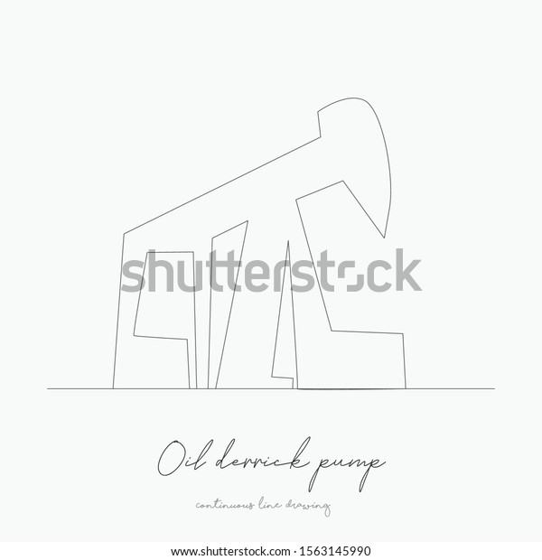 Continuous Line Drawing Oil Derrick Pump Stock Vector (Royalty Free ...