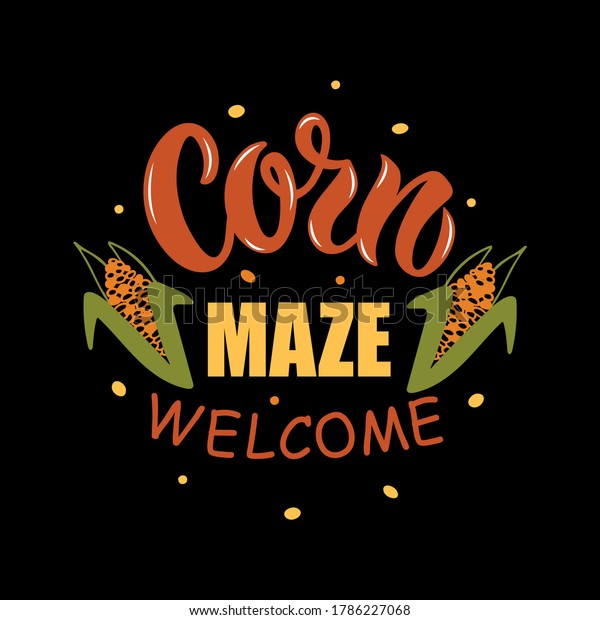 Corn Maze Welcome Handwritten Text Modern Stock Vector (Royalty Free ...