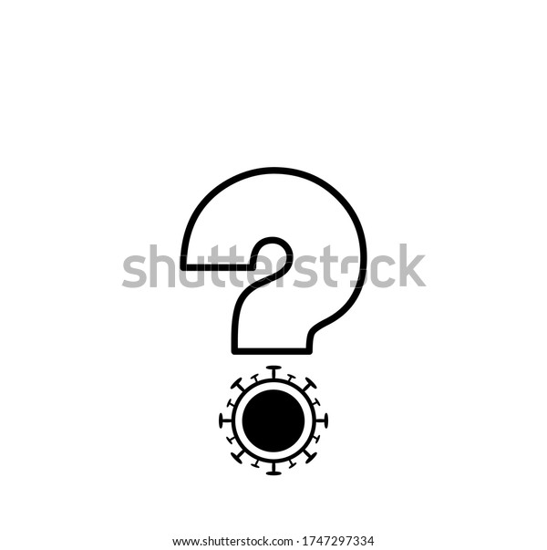 Coronavirus Question Mark Symbol Isolated On Stock Vector (Royalty Free ...