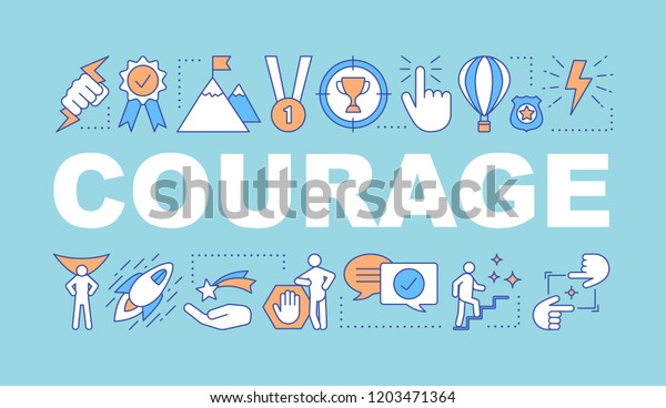Courage Word Concepts Banner Strength Leadership Stock Vector (Royalty ...