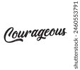 504,452 Courage Royalty-Free Images, Stock Photos & Pictures | Shutterstock