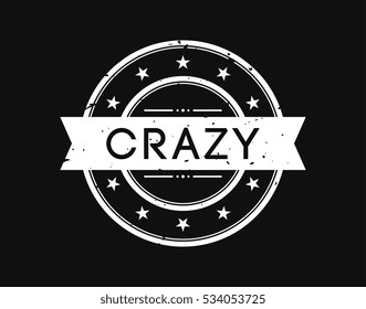Crazy Stamp Mark White On Black Stock Vector (Royalty Free) 534053725 ...