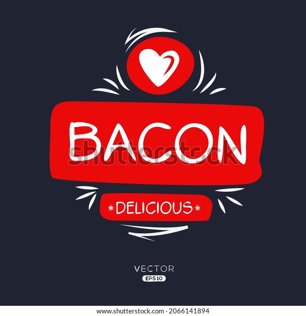 Creative Bacon Logo Bacon Sticker Vector Stock Vector (Royalty Free ...