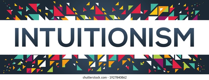 Intuitionism Images, Stock Photos & Vectors | Shutterstock