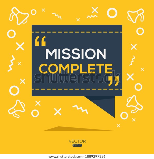 Creative Mission Complete Text Written Speech Stock Vector (Royalty ...