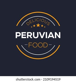 Creative Peruvian Food Logo Sticker Badge Stock Vector (Royalty Free ...
