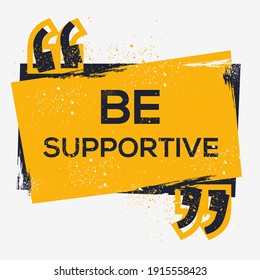Creative Sign Be Supportive Design Vector: เวกเตอร์สต็อก (ปลอดค่า ...