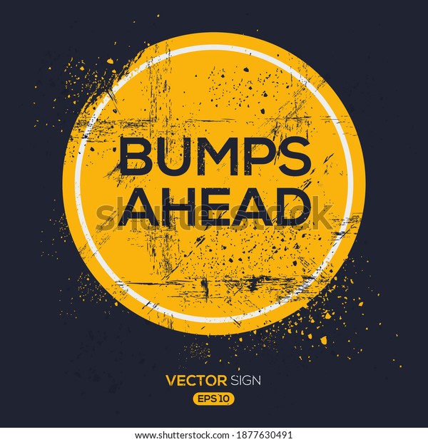 Creative Sign Bumps Ahead Design Vector Stock Vector (Royalty Free ...