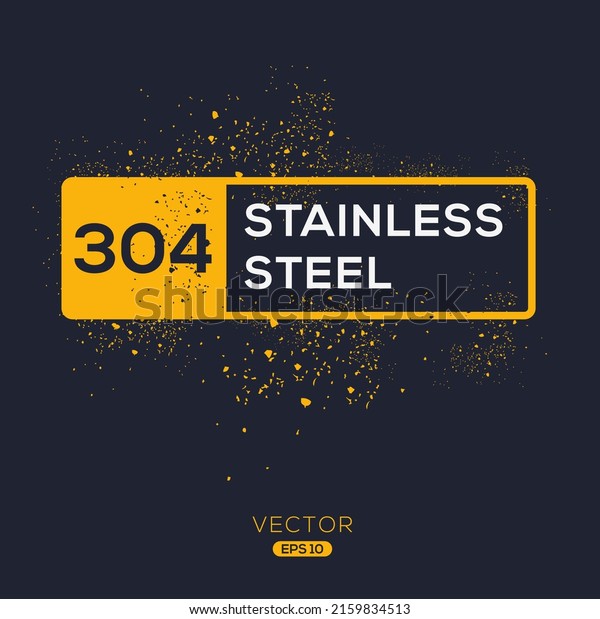 Creative Stainless Steel Grade 304 Icon Stock Vector (Royalty Free ...