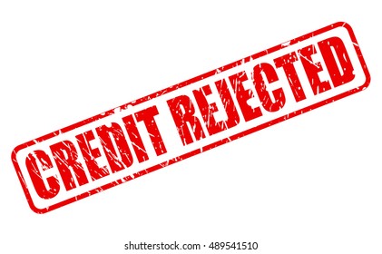 Credit Rejected Red Stamp Text On: เวกเตอร์สต็อก (ปลอดค่าลิขสิทธิ์ ...