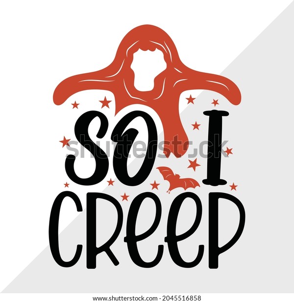 Creep Halloween Quote Printable Vector Illustration Stock Vector ...