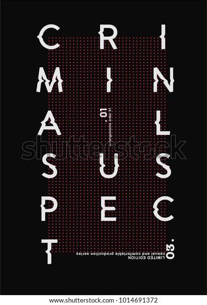 Criminal Suspect Written Tee Graphic Design Stock Vector (Royalty Free ...