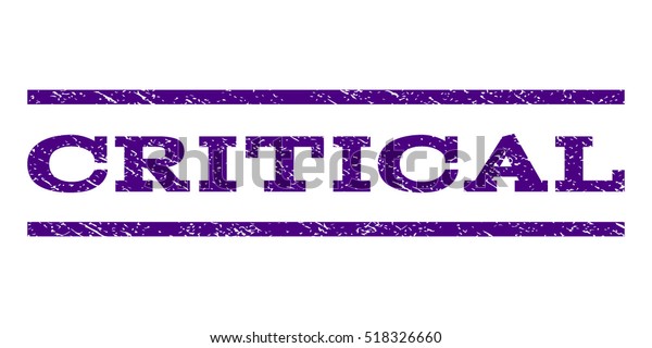 Critical Watermark Stamp Text Caption Between Stock Vector (Royalty ...