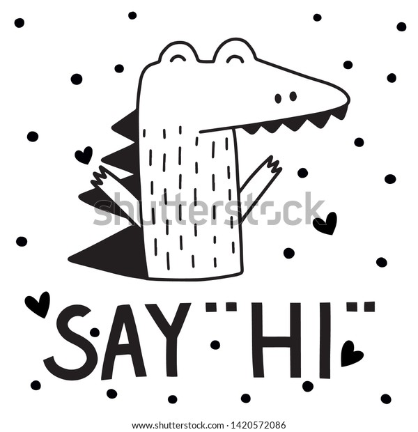 Crocodile Lettering Say Hi Vector Printscandinavian Stock Vector ...