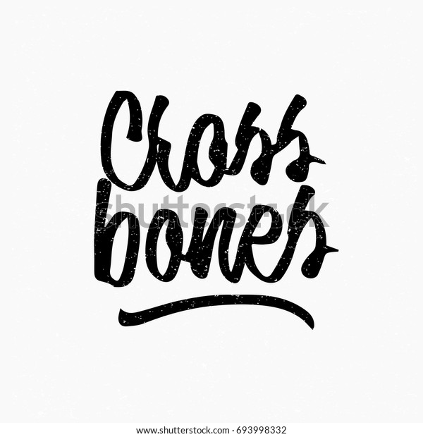 「Cross Bones Logo Ink Hand Lettering」のベクター画像素材（ロイヤリティフリー） 693998332 ...