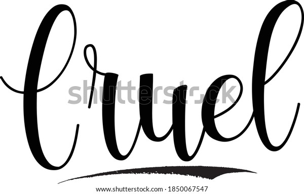 Cruel Cursive Calligraphy Black Color Text Stock Vector (Royalty Free ...