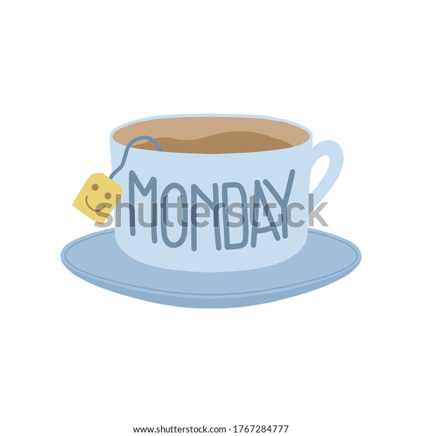 Cup Tea Lettering Monday Funny Motivational Stock Vector (Royalty Free ...
