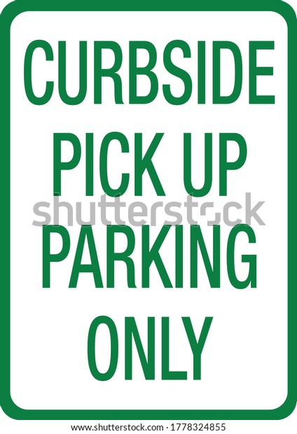 Curbside Pick Parking Only Sign Stock Vector (Royalty Free) 1778324855 ...