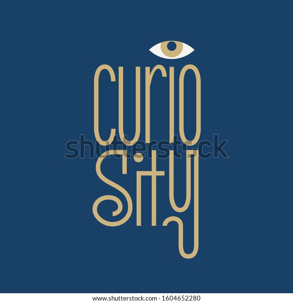 Curiosity Lettering Poster Tshirt Logotype Stock Vector (Royalty Free ...