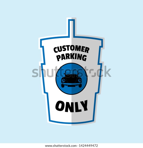 Customer Parking Only Sign Flat Vector Stock Vector (Royalty Free ...