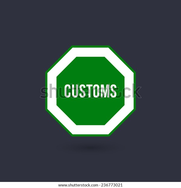 Customs Green Road Sign Vector Illustration Stock Vector (Royalty Free ...
