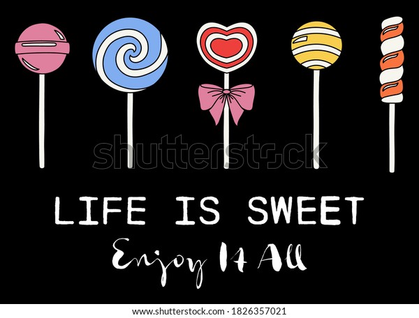 Cute Candy Illustrations Life Sweet Slogan Stock Vector (Royalty Free ...