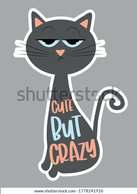 Cute Crazy Funny Text Grimacing Cat Stock Vector (Royalty Free ...