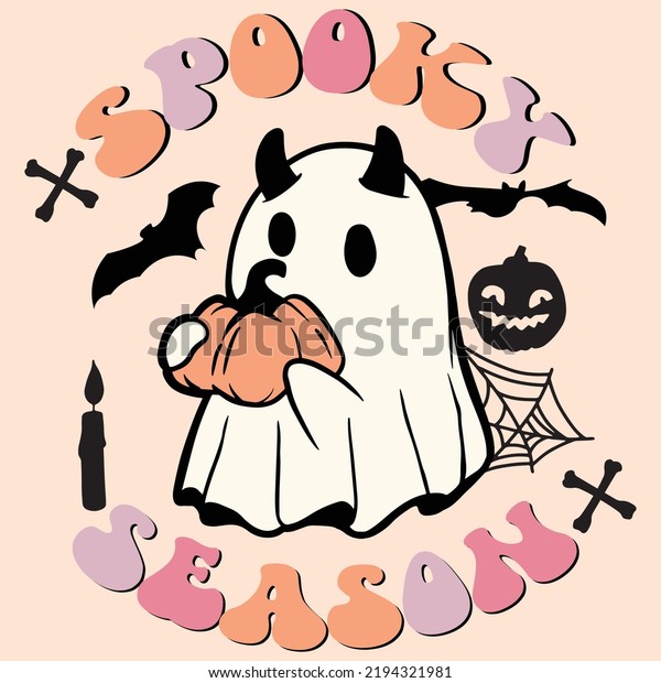 Cute Ghost Halloween Slogan Retro Design Stock Vector (Royalty Free ...