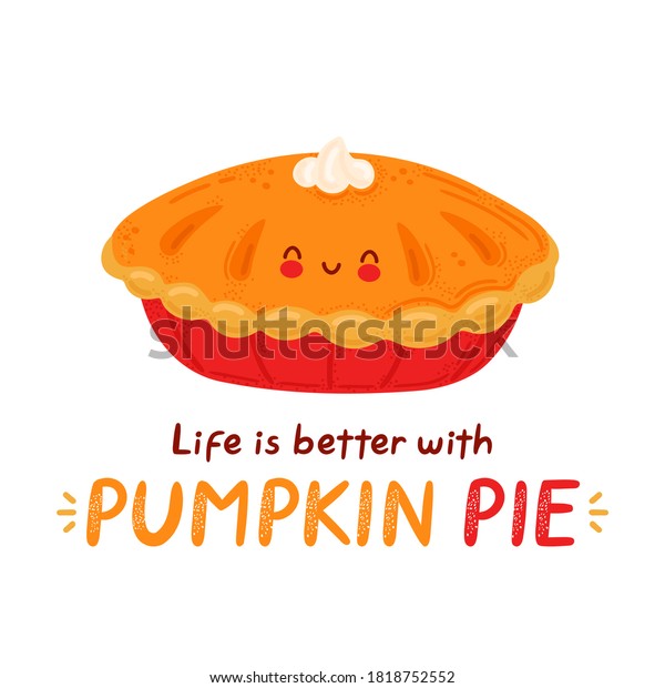 Cute Happy Funny Pumpkin Pie Isolated Stock Vector (Royalty Free ...