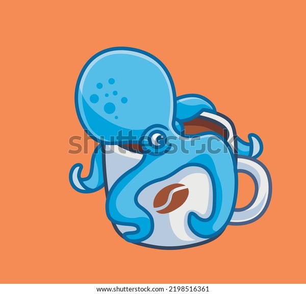 Cute Octopus Drink Coffee Isolated Cartoon Stock Vector (Royalty Free ...