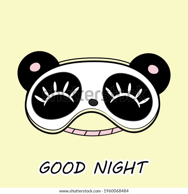 Cute Panda Sleep Mask Good Night Stock Vector (Royalty Free) 1960068484 ...