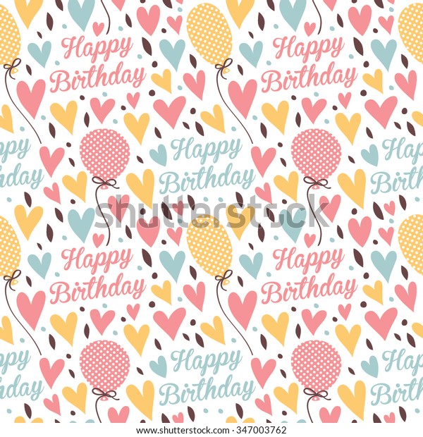 Cute Pattern Happy Birthday Seamless Vector Stock Vector (Royalty Free ...