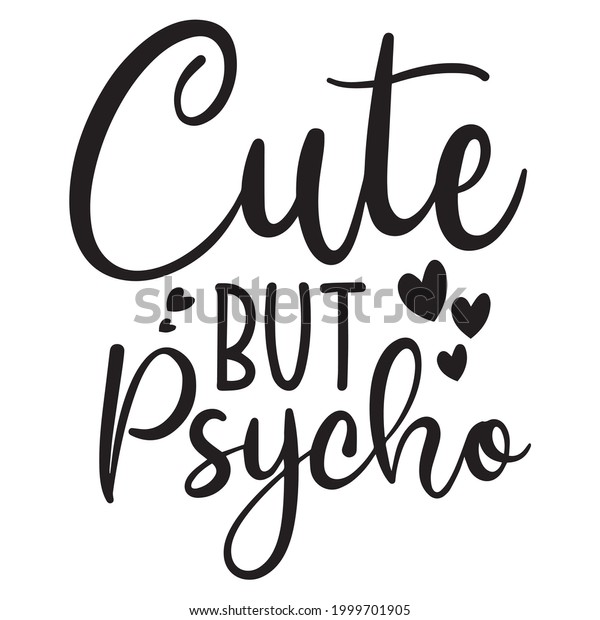 Cute Psycho Background Inspirational Positive Quotes Stock Vector ...