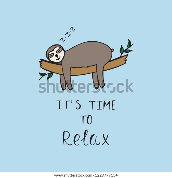 Cute Sleeping Sloth Time Relax Inspiration Stock Vector (Royalty Free ...