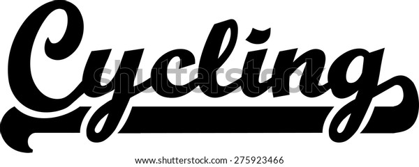 Cycling Word Retro Stock Vector (Royalty Free) 275923466 | Shutterstock