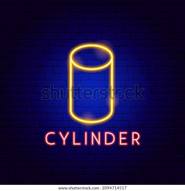 Cylinder Neon Label Vector Illustration Geometric Stock Vector (Royalty ...