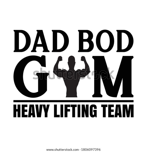 Dad Bod Gym Heavy Lifting Team Stock Vector (Royalty Free) 1806097396 ...