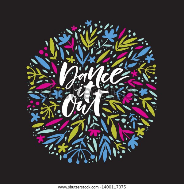 Dance Out White Vector Calligraphy Floral Stock Vector (Royalty Free ...
