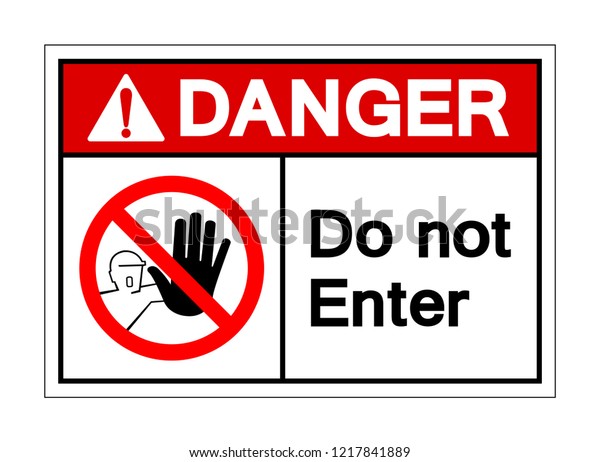 Danger Do Not Enter Symbol Sign Stock Vector (Royalty Free) 1217841889 ...