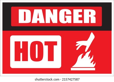 Danger Hot Sign Vector Design Stock Vector (Royalty Free) 2157427587 ...