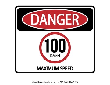 Danger Maximum Speed 100kmh Maximum Permitted Stock Vector (Royalty ...