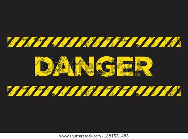 Danger Danger Sign Broken Yellow Font Stock Vector (Royalty Free ...