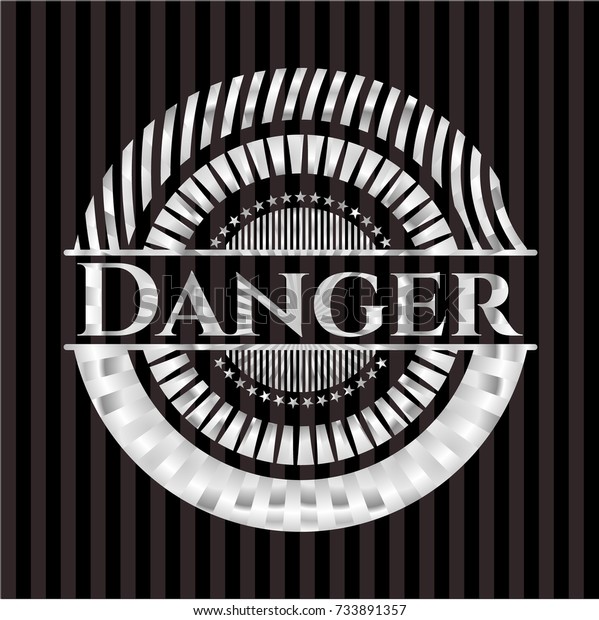 Danger Silver Shiny Emblem Stock Vector (Royalty Free) 733891357 ...